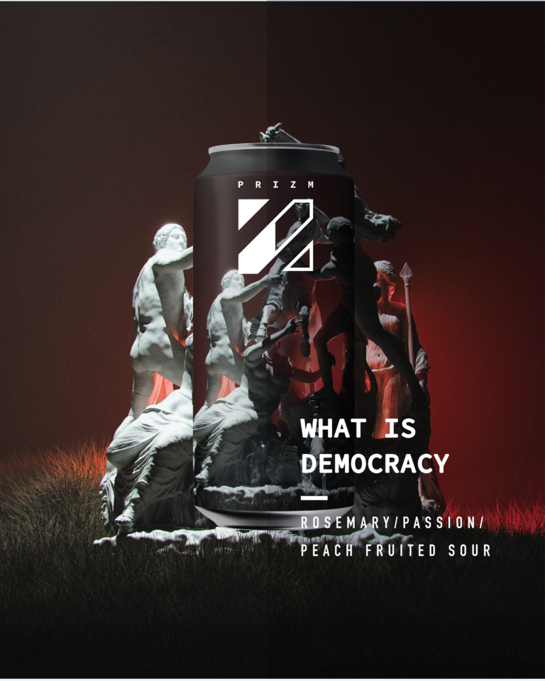What is democracy - PRIZM BREWING CO.